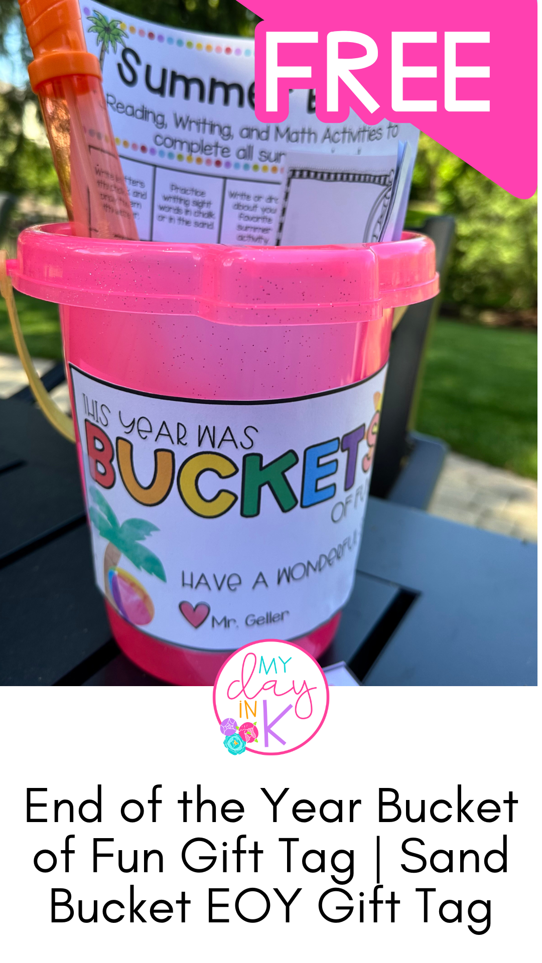 End of Year Student Gift Idea: Buckets of Fun + Free Tag Printable ...