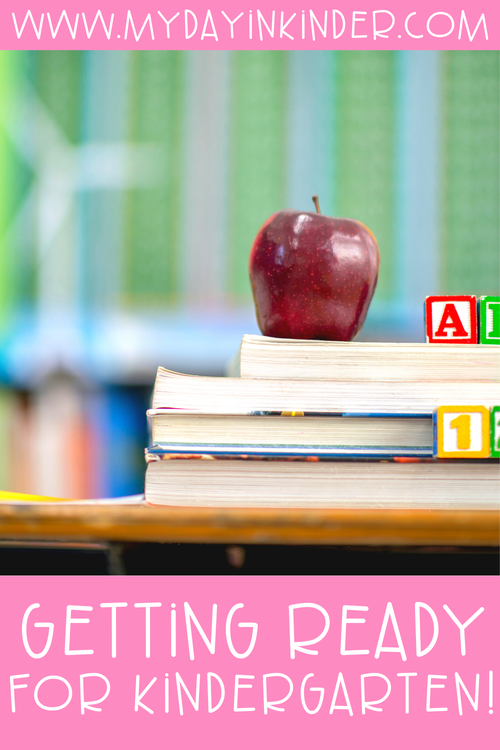 Getting Ready for Kindergarten - My Day in K