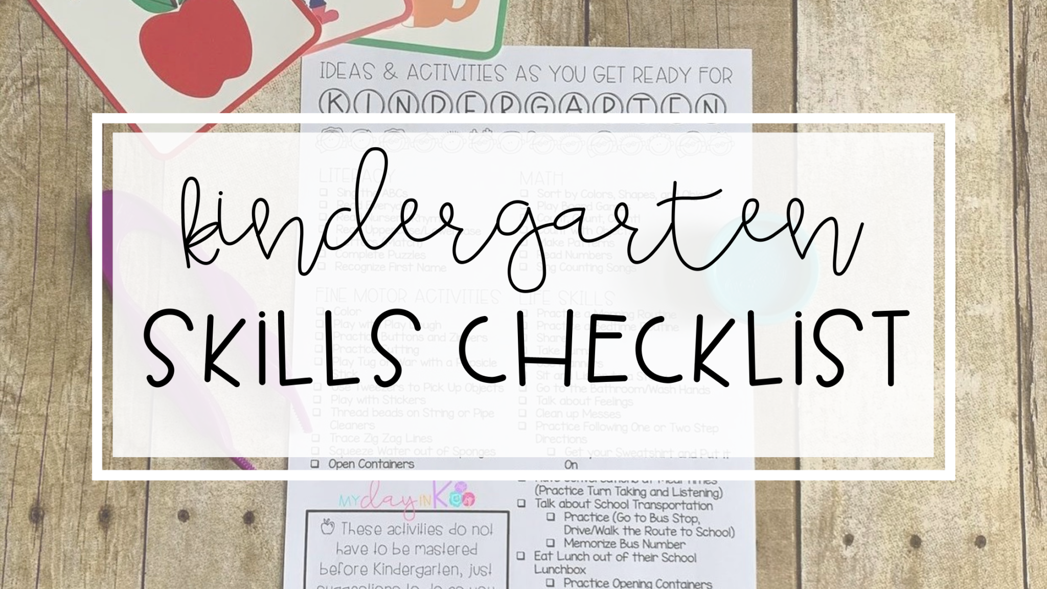 Kindergarten Skills Checklist: Getting Ready for Kindergarten - My Day in K