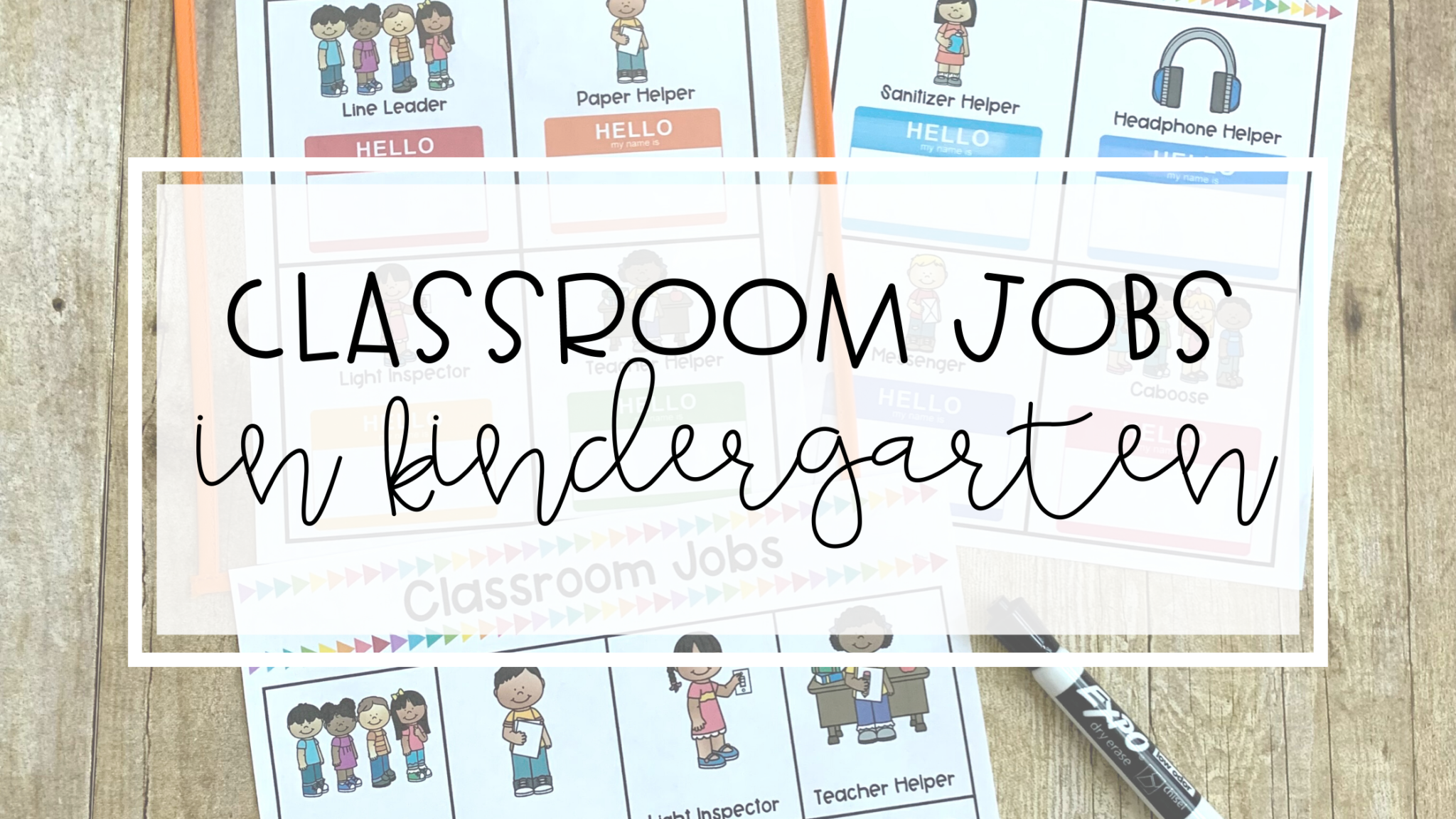 Classroom Jobs Made Easy in Kindergarten - My Day in K