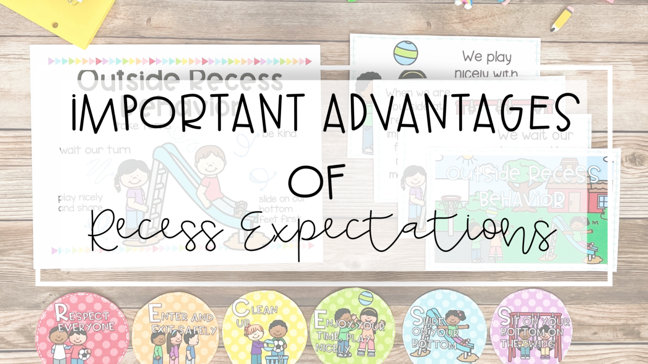 Advantages of Outdoor Recess Expectations - My Day in K