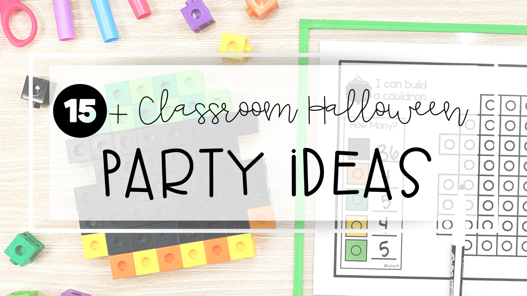 15+ Classroom Halloween Party Ideas For Primary - My Day in K