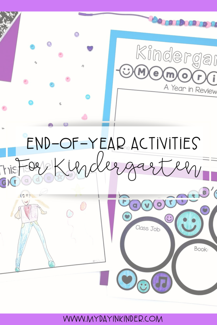 9 Enjoyable End-of-Year Activities for Kindergarten Students - My Day in K