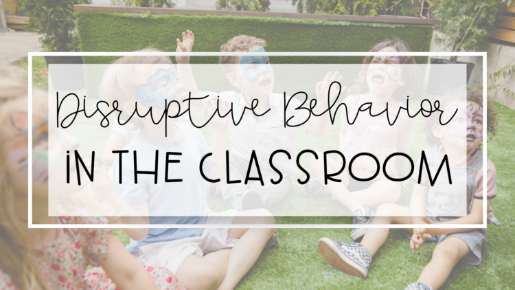 Strategies for Disruptive Behavior in the Classroom - My Day in K