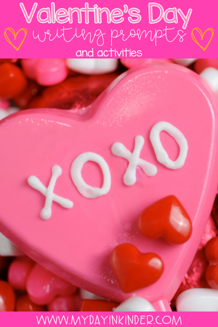 Valentine’s Day Writing Prompts for K-2 Classrooms - My Day in K