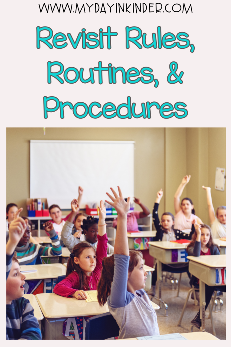 Revisit Rules, Classroom Routines, and Procedures - My Day in K